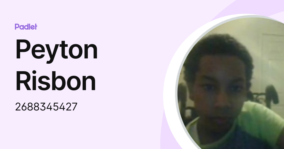 Peyton Risbon (2688345427) profile | Padlet