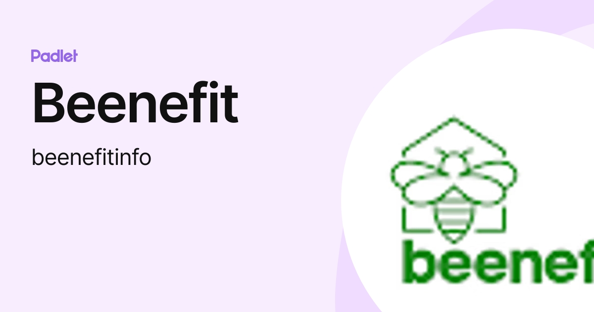 Beenefit (beenefitinfo) profile | Padlet