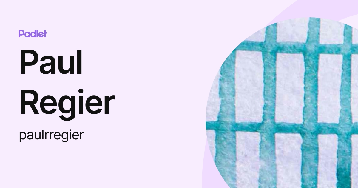 Paul Regier (paulrregier) profile | Padlet