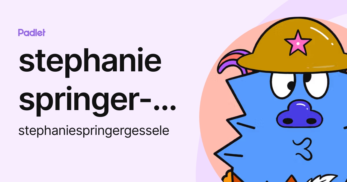 stephanie springer-gessele (stephaniespringergessele) profile | Padlet