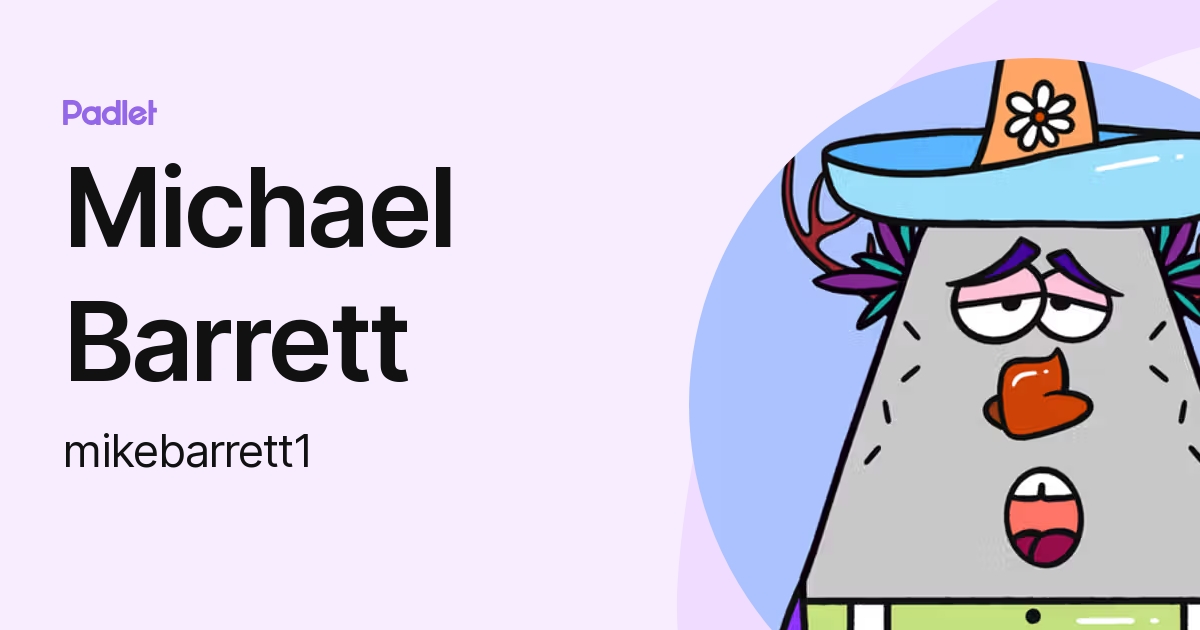 Michael Barrett (mikebarrett1) profile | Padlet