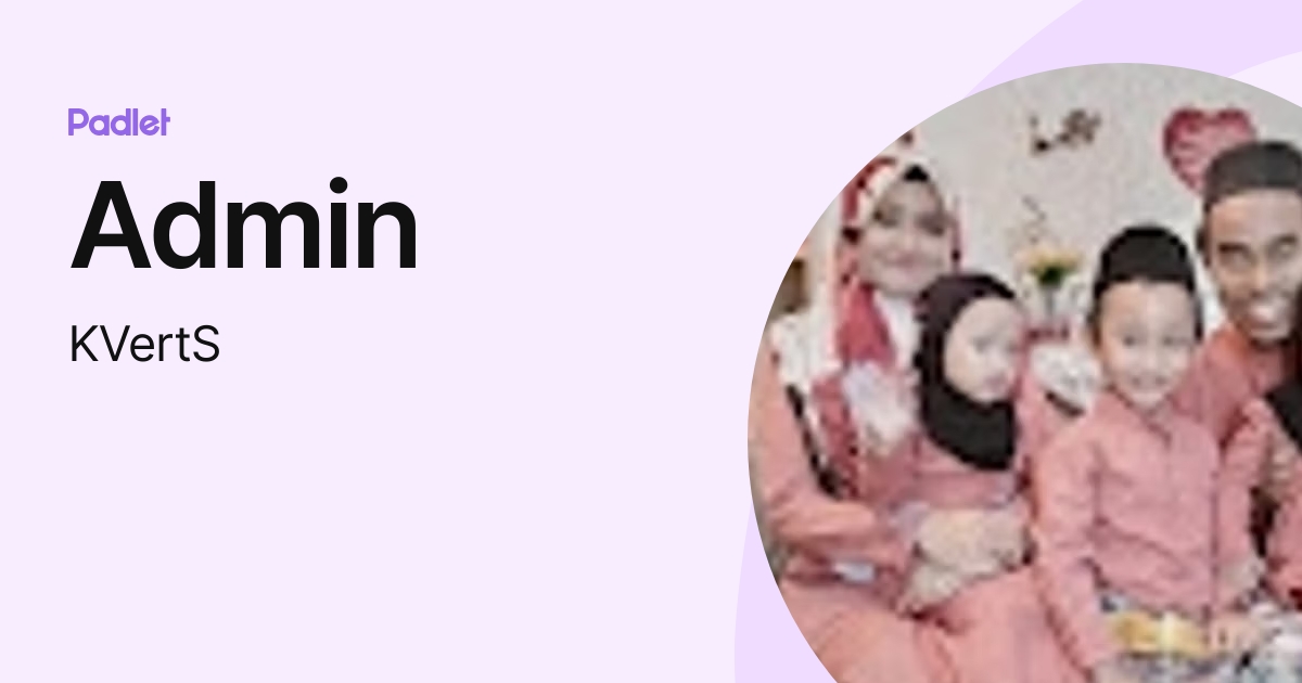 Admin (KVertS) profile | Padlet