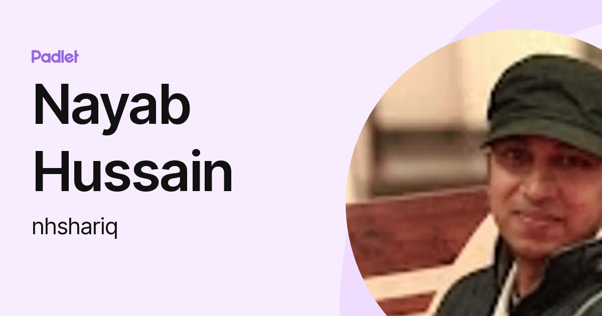 Nayab Hussain (nhshariq) profile | Padlet