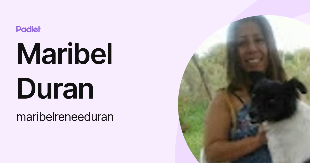 Maribel Duran (maribelreneeduran) profile | Padlet