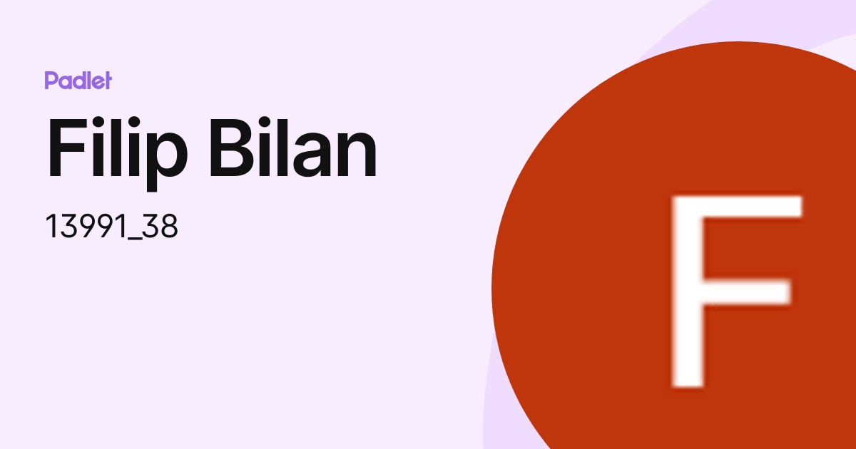 Filip Bilan (13991_38) profile | Padlet