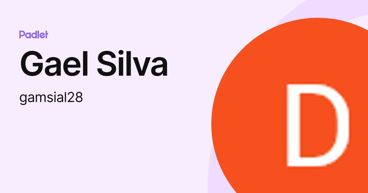 Gael Silva (gamsial28) profile | Padlet