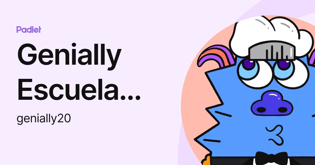 Genially Escuela Educacion Genially20 Profile Padlet