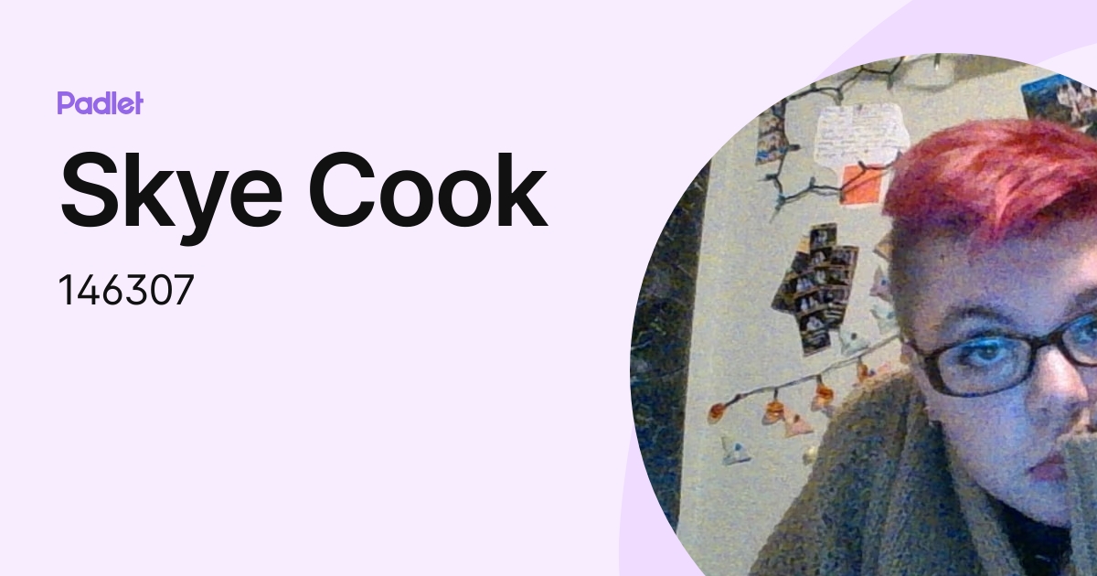 Skye Cook (146307) profile | Padlet