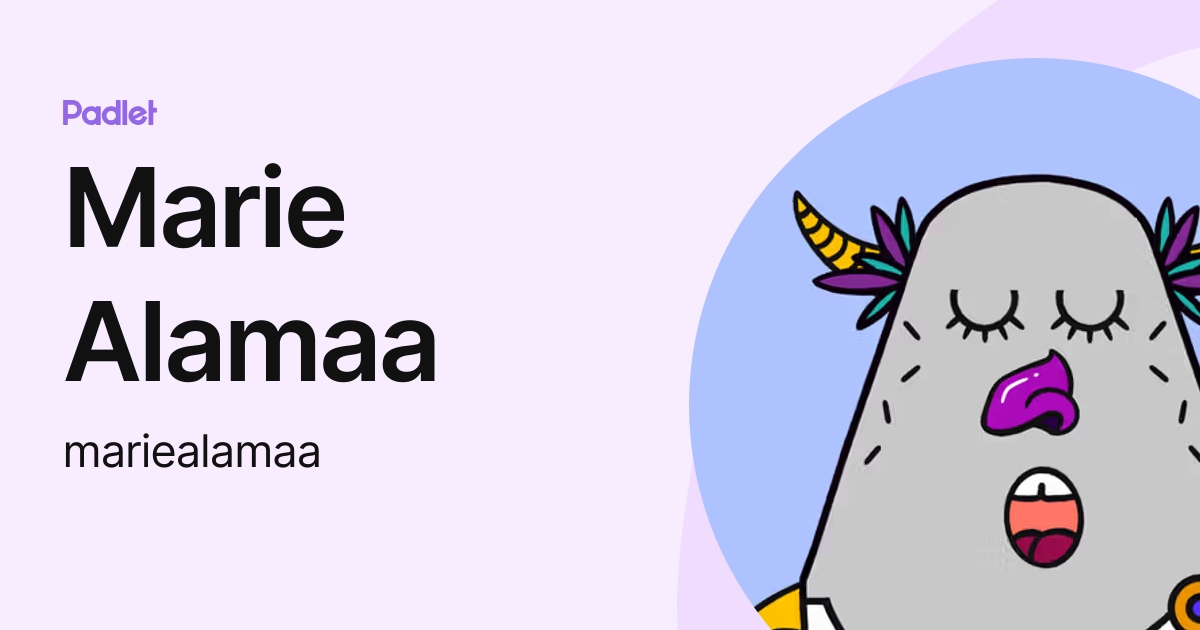 Marie Alamaa (mariealamaa) profile | Padlet