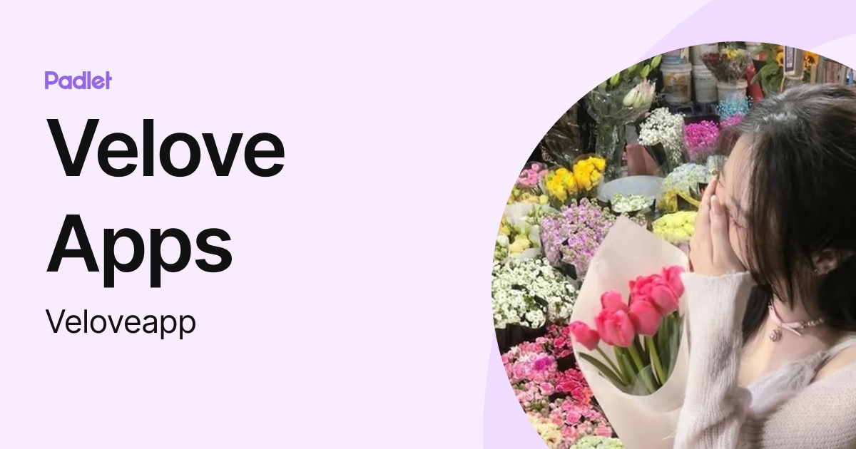 Velove Apps (Veloveapp) profile | Padlet