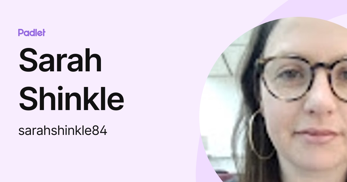 Sarah Shinkle (sarahshinkle84) profile | Padlet