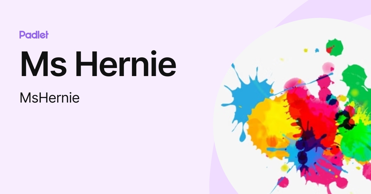 Ms Hernie Mshernie Profile Padlet