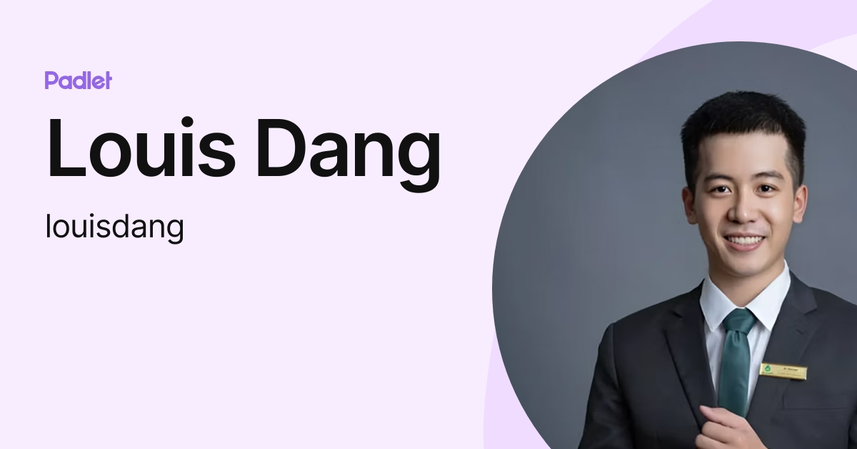 Louis Dang (louisdang) profile | Padlet