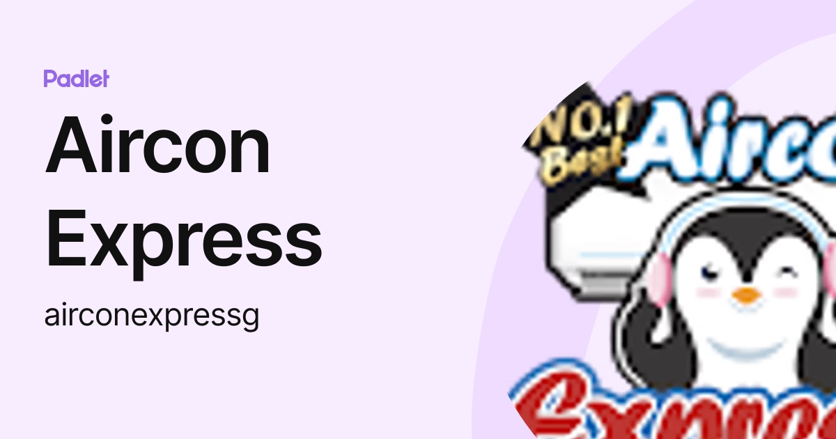 Aircon Express (airconexpressg) profile | Padlet