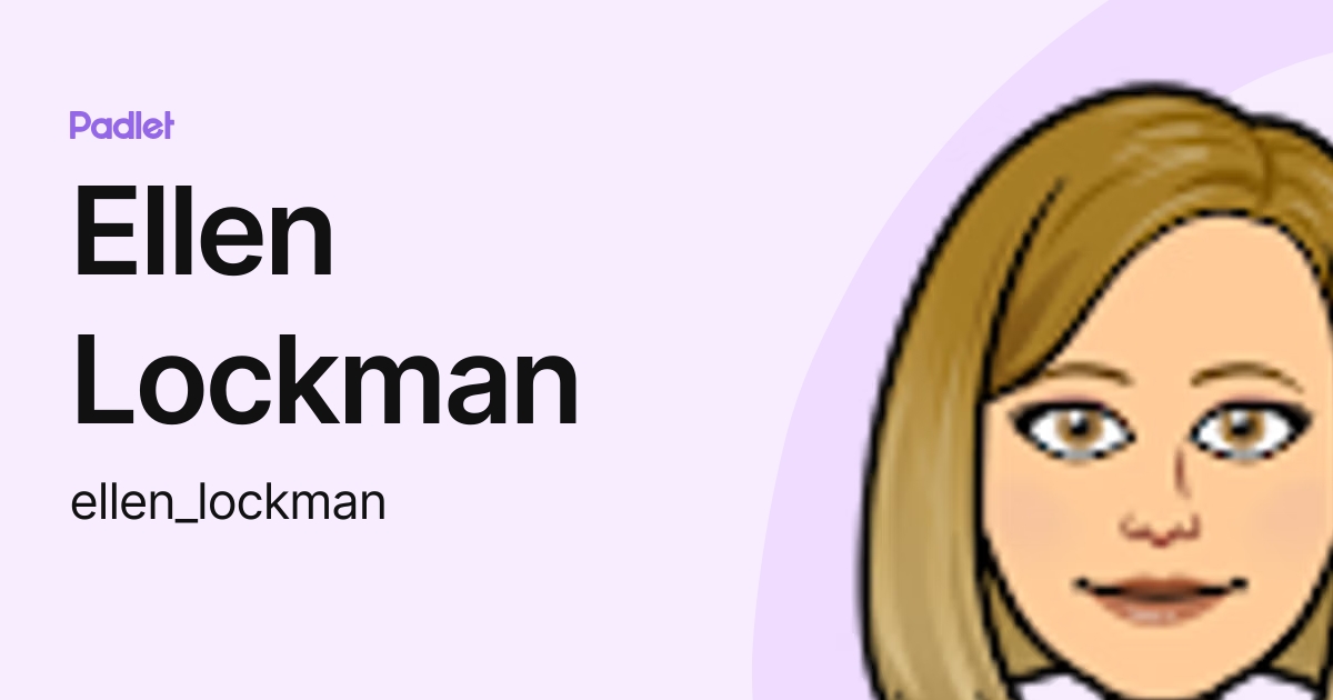 ELLEN LOCKMAN (ellen_lockman) profile | Padlet