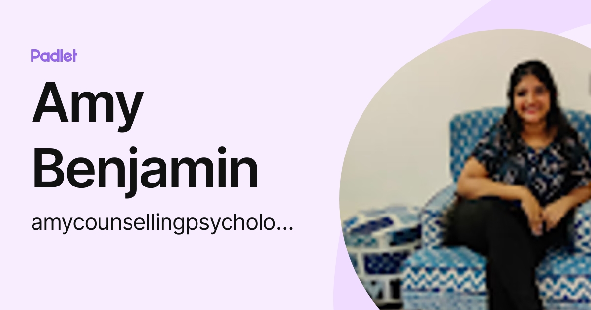 Amy Benjamin (amycounsellingpsychologist) profile | Padlet