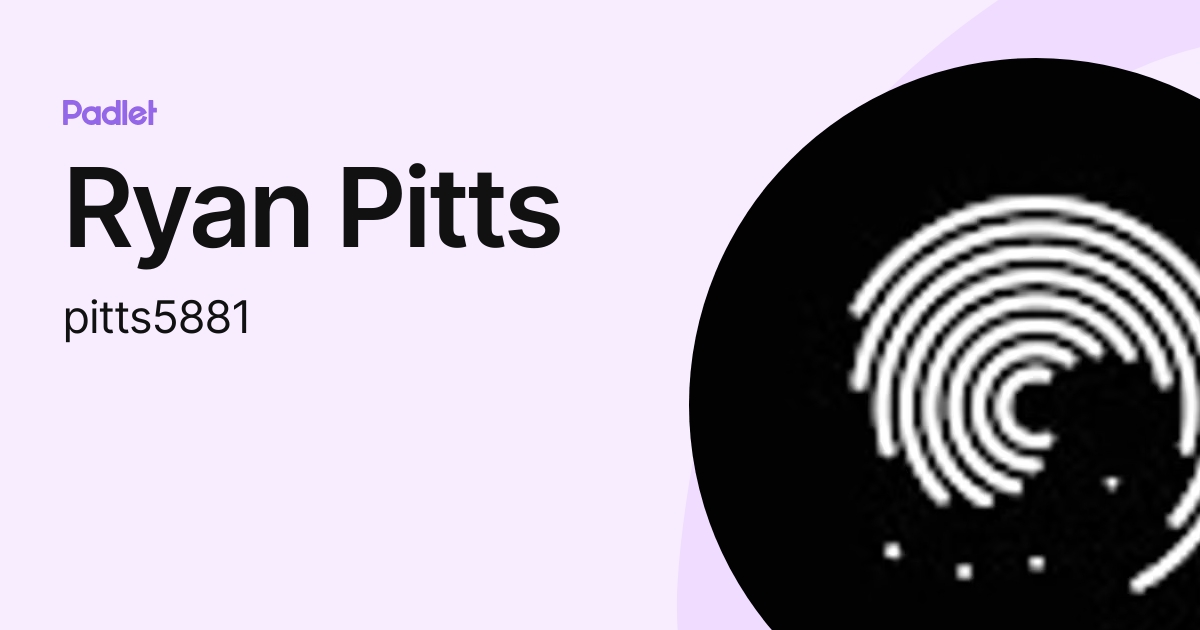 Ryan Pitts (pitts5881) profile | Padlet