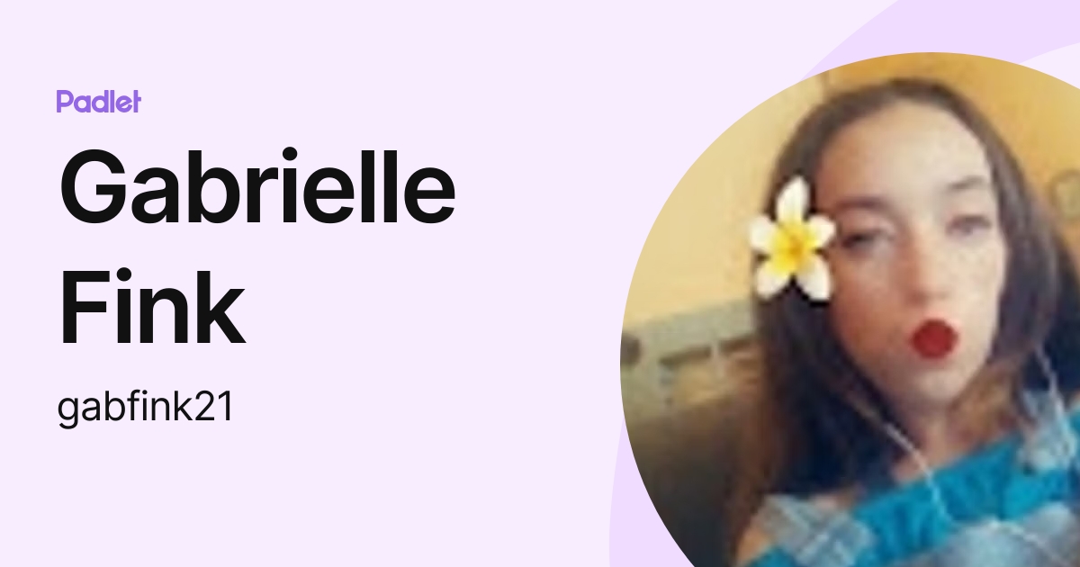 Gabrielle Fink (gabfink21) profile | Padlet