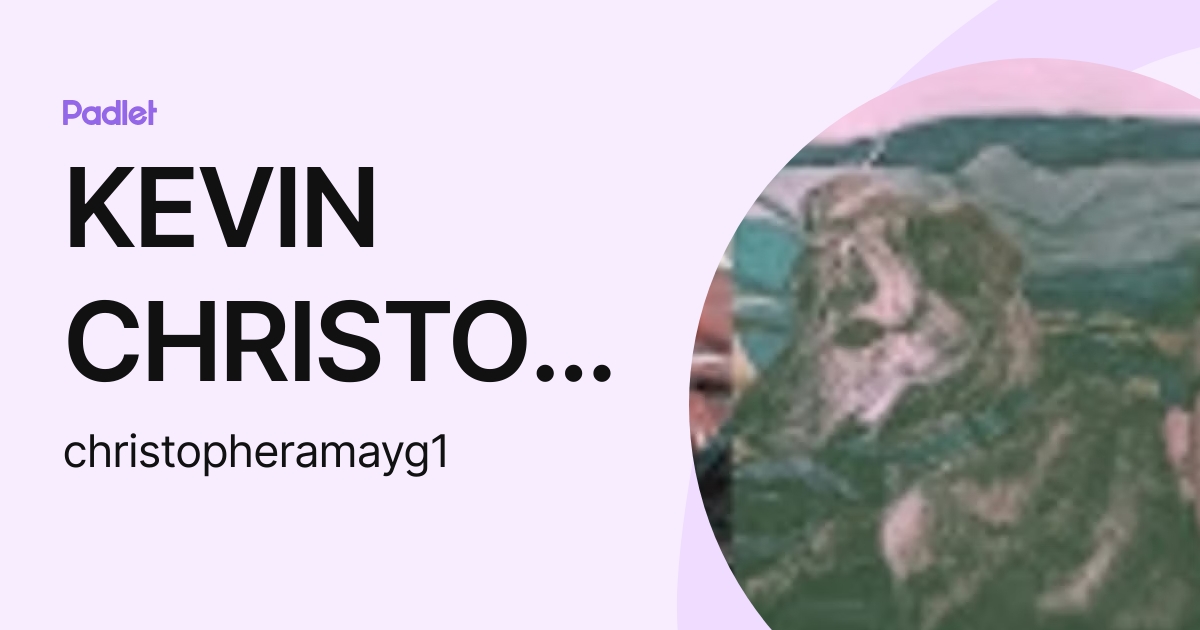 KEVIN CHRISTOPHER AMAY GUILLEN (christopheramayg1) profile | Padlet