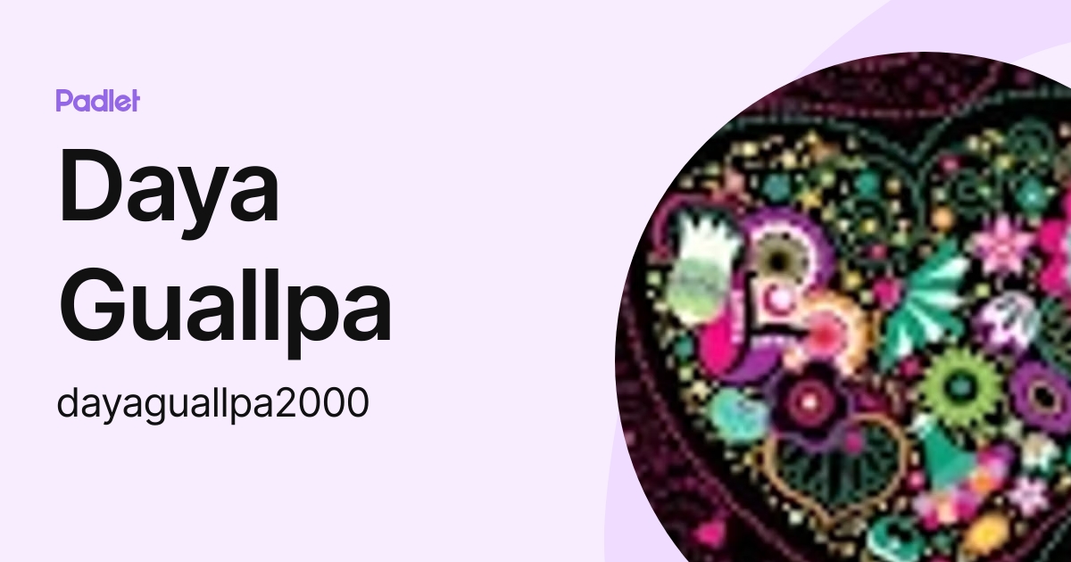 Daya Guallpa (dayaguallpa2000) profile | Padlet