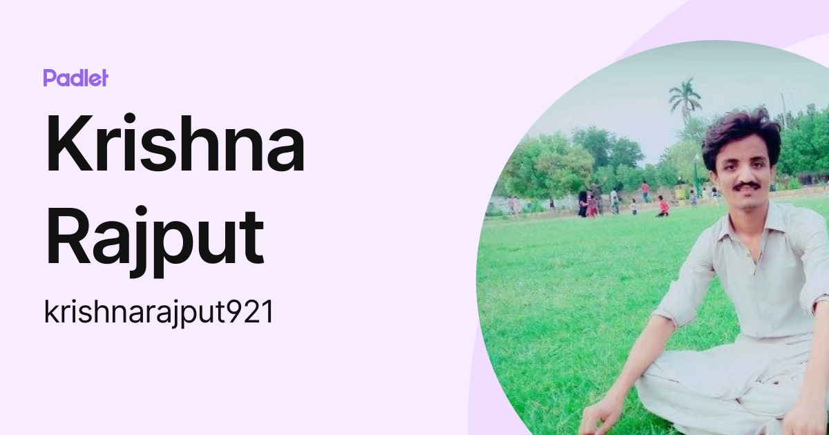 Krishna Rajput (krishnarajput921) profile | Padlet