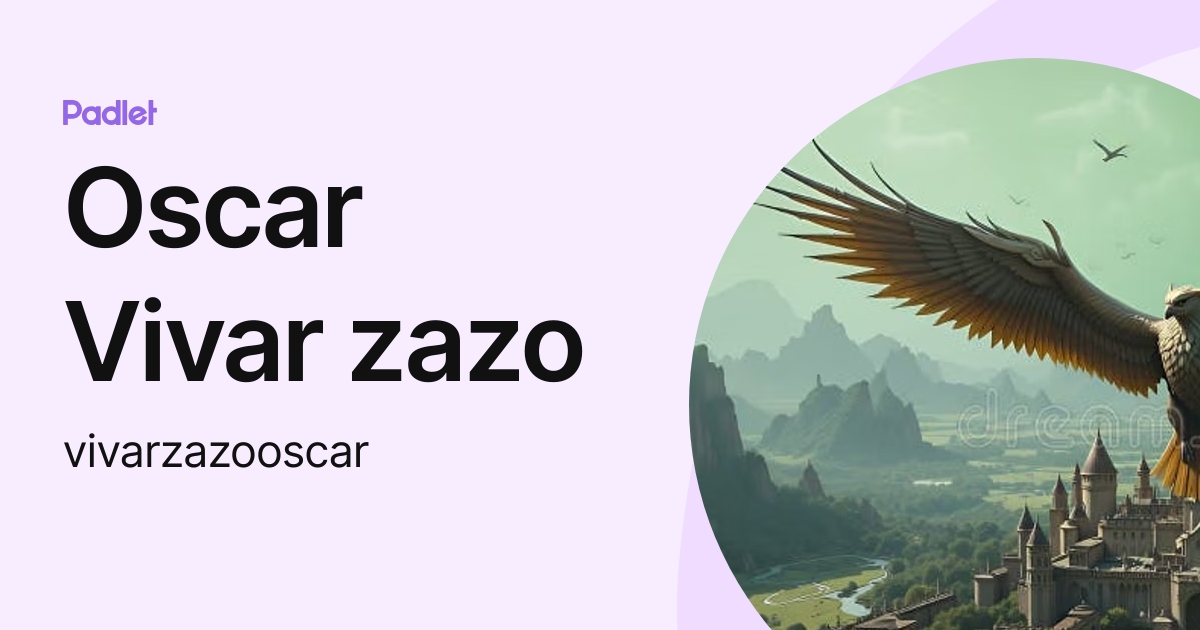 Oscar Vivar zazo (vivarzazooscar) profile | Padlet