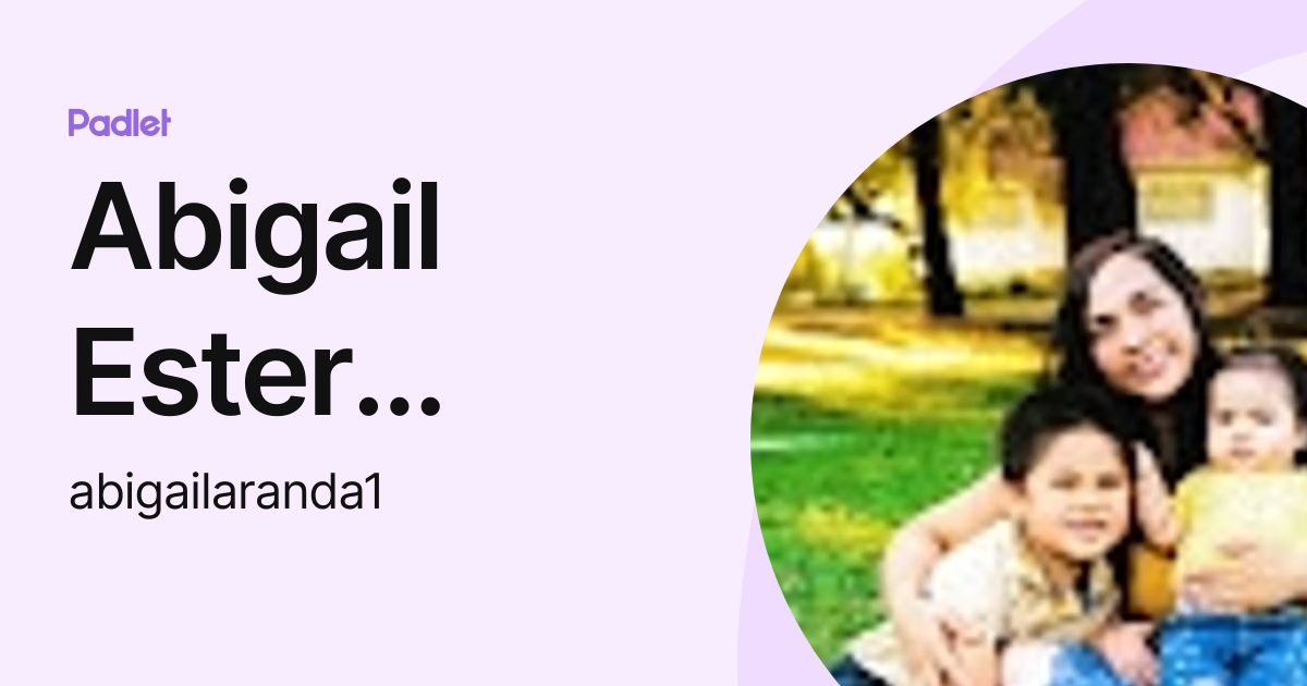 Abigail Ester Aranda Torres (abigailaranda1) profile | Padlet