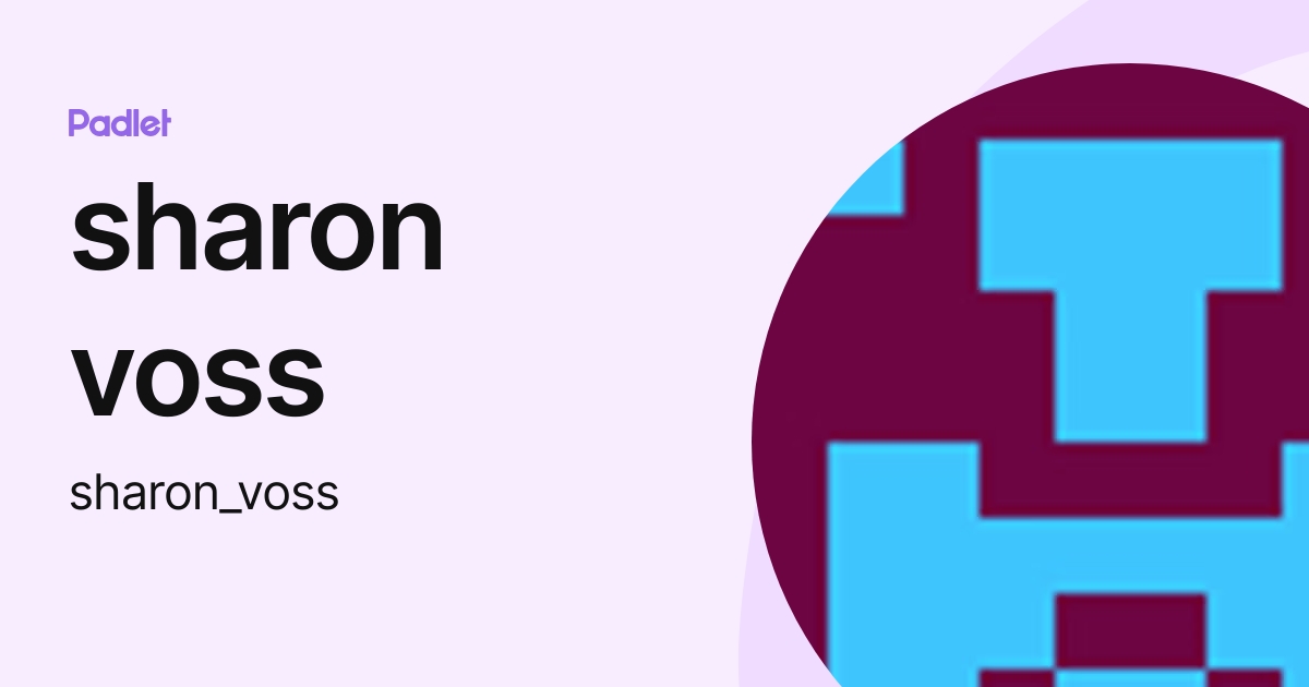 sharon voss (sharon_voss) profile | Padlet