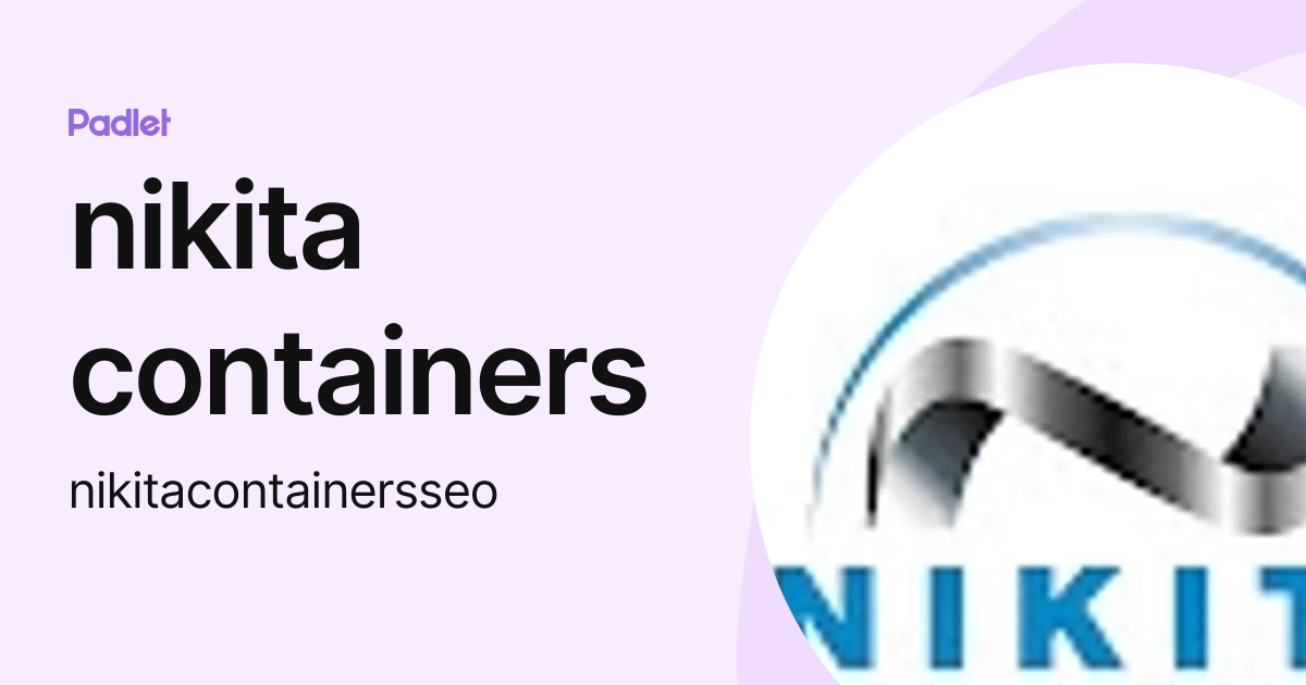 nikita containers (nikitacontainersseo) profile | Padlet