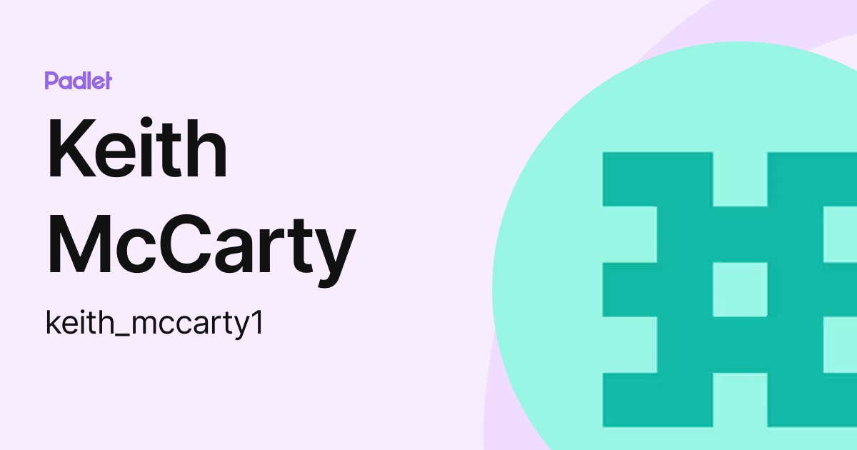 Keith McCarty (keith_mccarty1) profile | Padlet