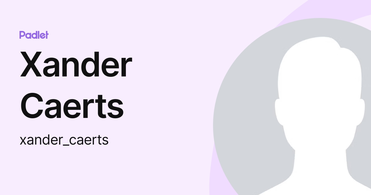 Xander Caerts (xander_caerts) profile | Padlet