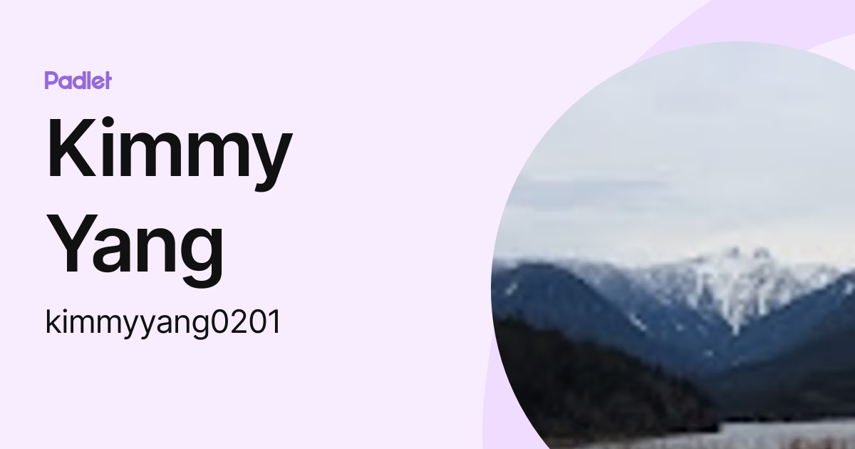 Kimmy Yang (kimmyyang0201) profile | Padlet