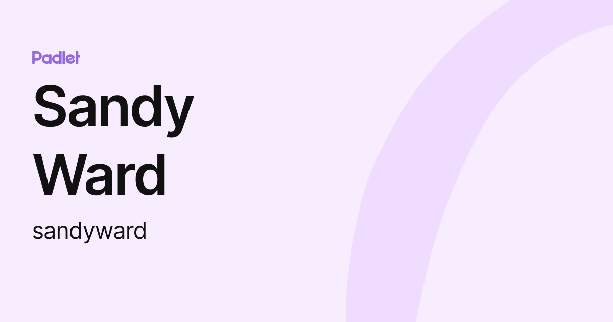 Sandy Ward (sandyward) profile | Padlet