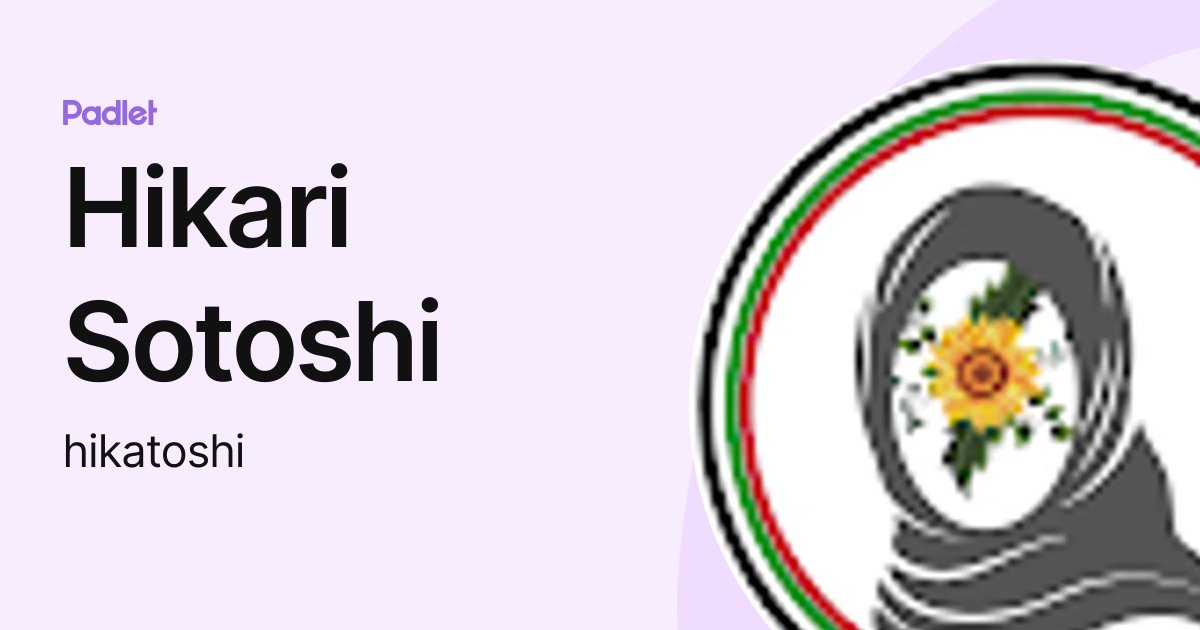 Hikari Sotoshi (hikatoshi) profile | Padlet