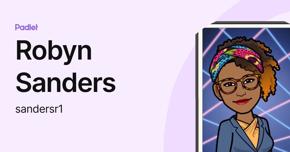 Robyn Sanders (sandersr1) profile | Padlet
