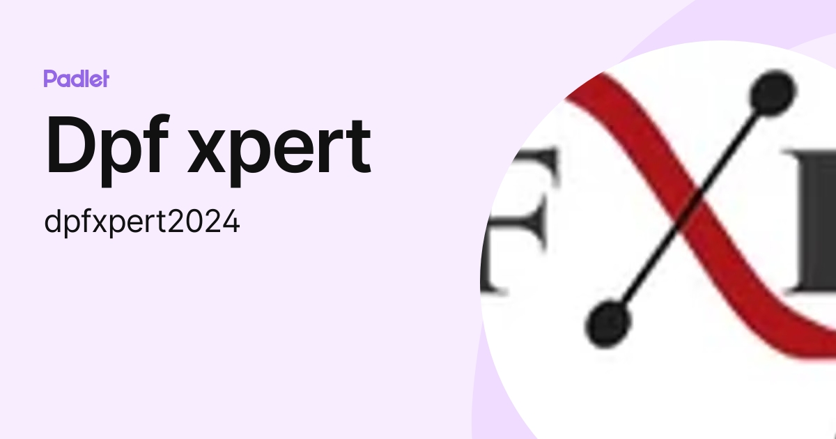 Dpf xpert (dpfxpert2024) profile | Padlet