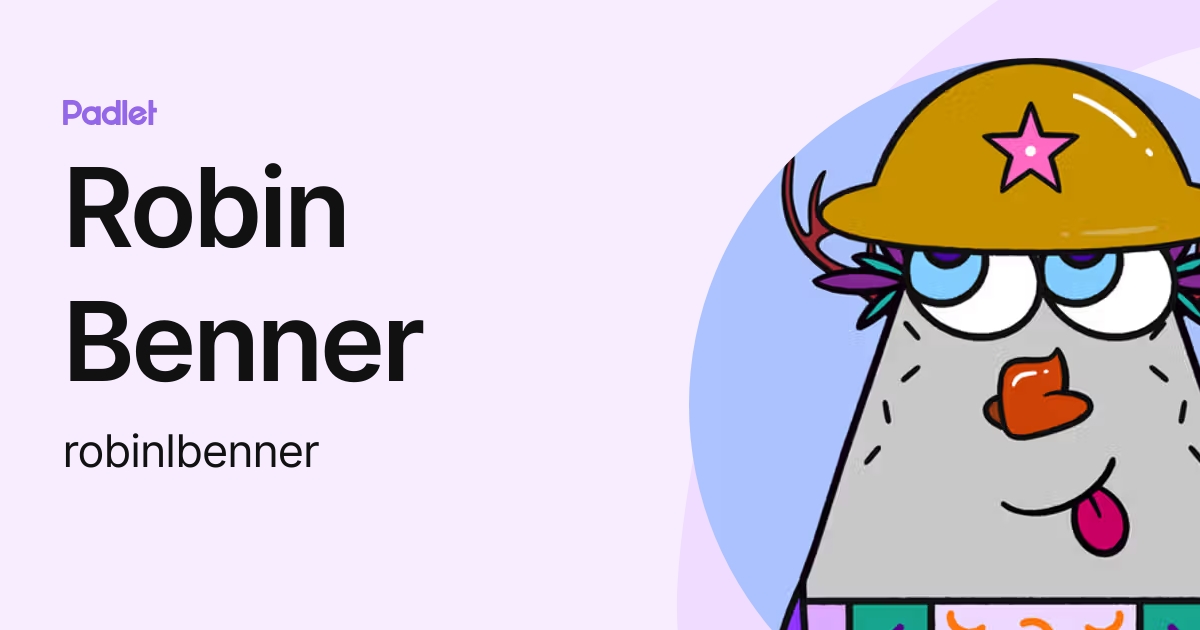 Robin Benner (robinlbenner) profile | Padlet