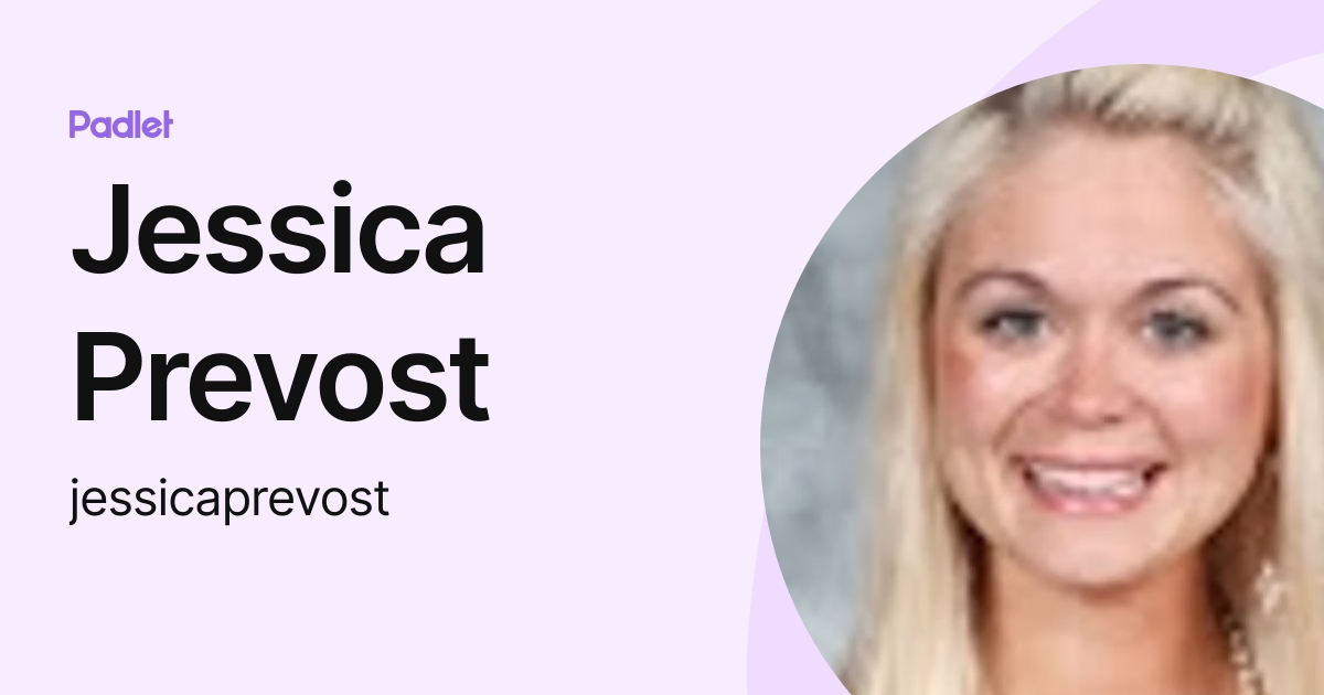 Jessica Prevost (jessicaprevost) profile | Padlet