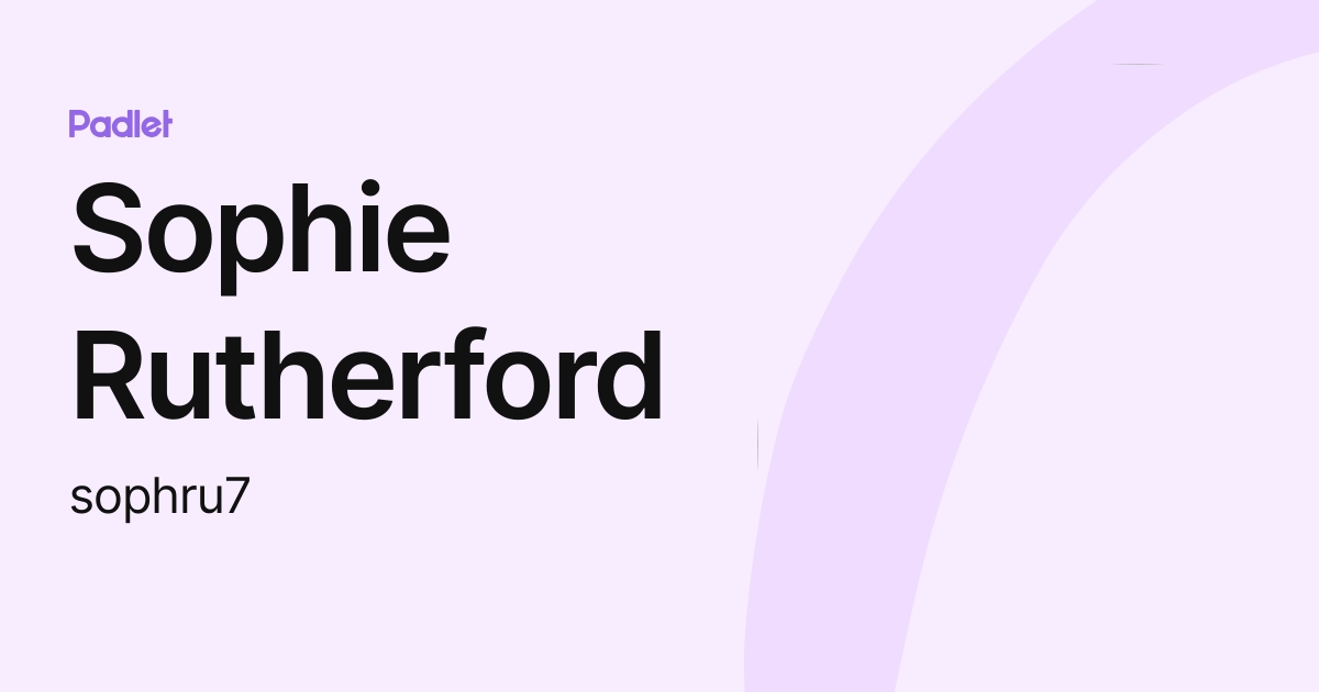 Sophie Rutherford (sophru7) profile | Padlet