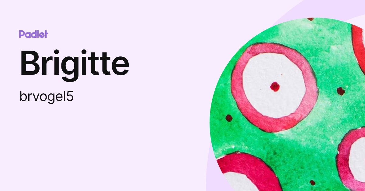 Brigitte (brvogel5) profile | Padlet