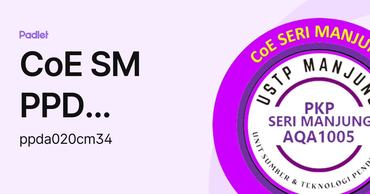 CoE SM PPD Manjung (ppda020cm34) profile | Padlet