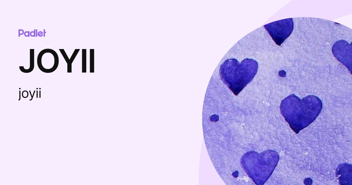 JOYII (joyii) profile | Padlet