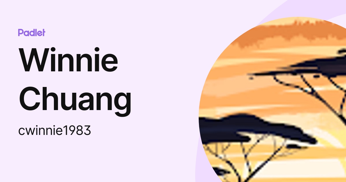 Winnie Chuang (cwinnie1983) profile | Padlet