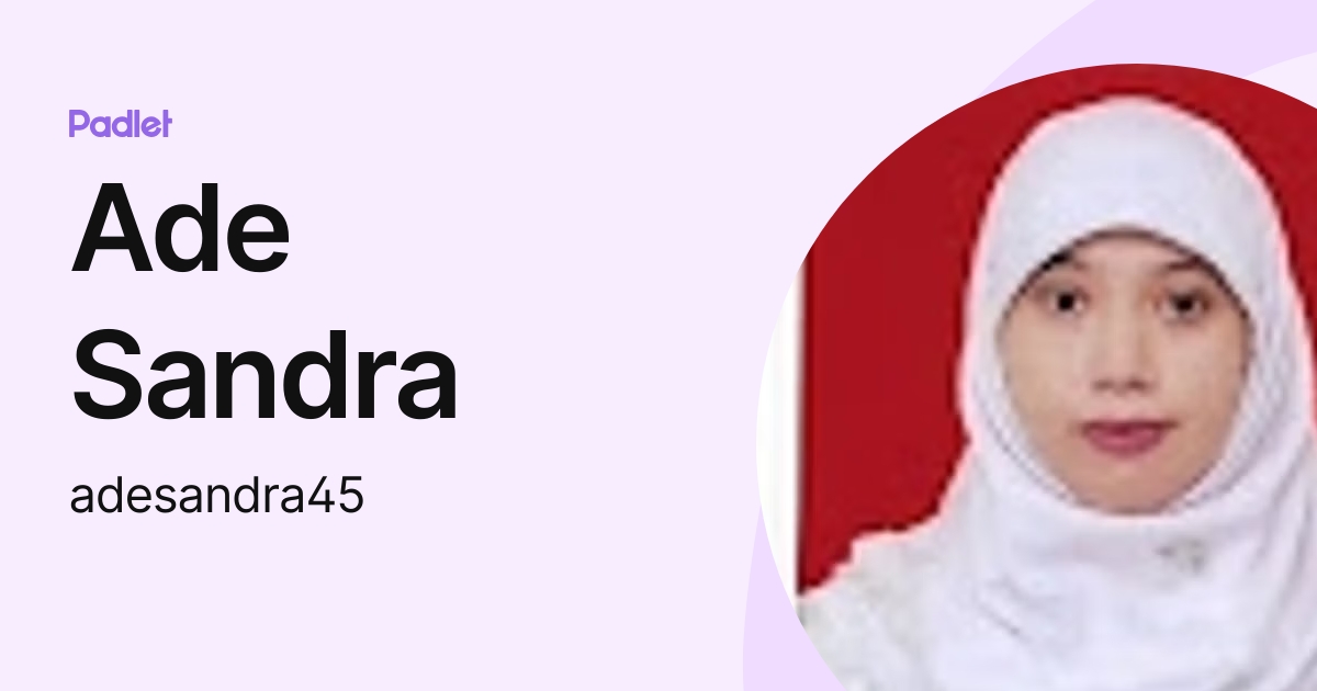 Ade Sandra (adesandra45) profile | Padlet