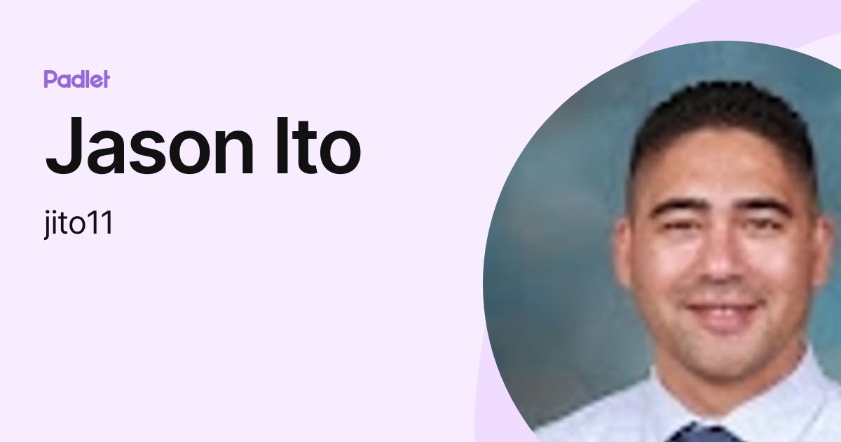 Jason Ito (jito11) profile | Padlet