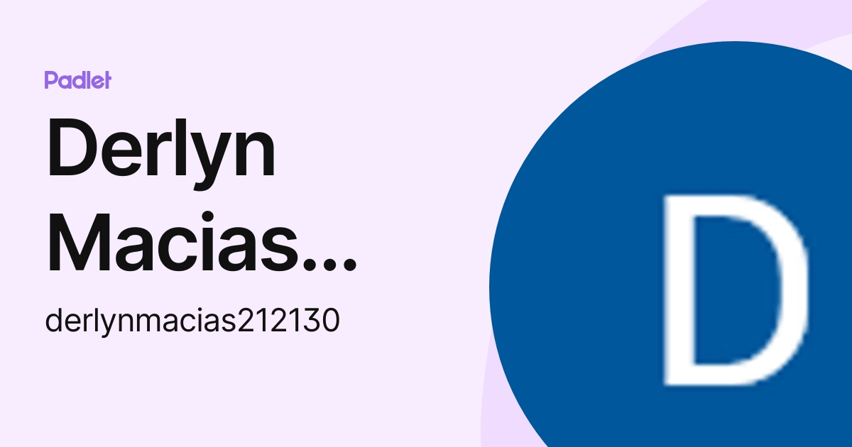 Derlyn Macias Jeanpi24 (derlynmacias212130) profile | Padlet