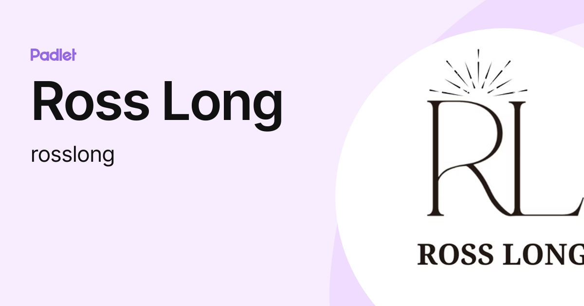 Ross Long (rosslong) profile | Padlet