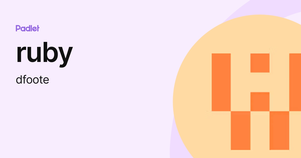 ruby (dfoote) profile | Padlet