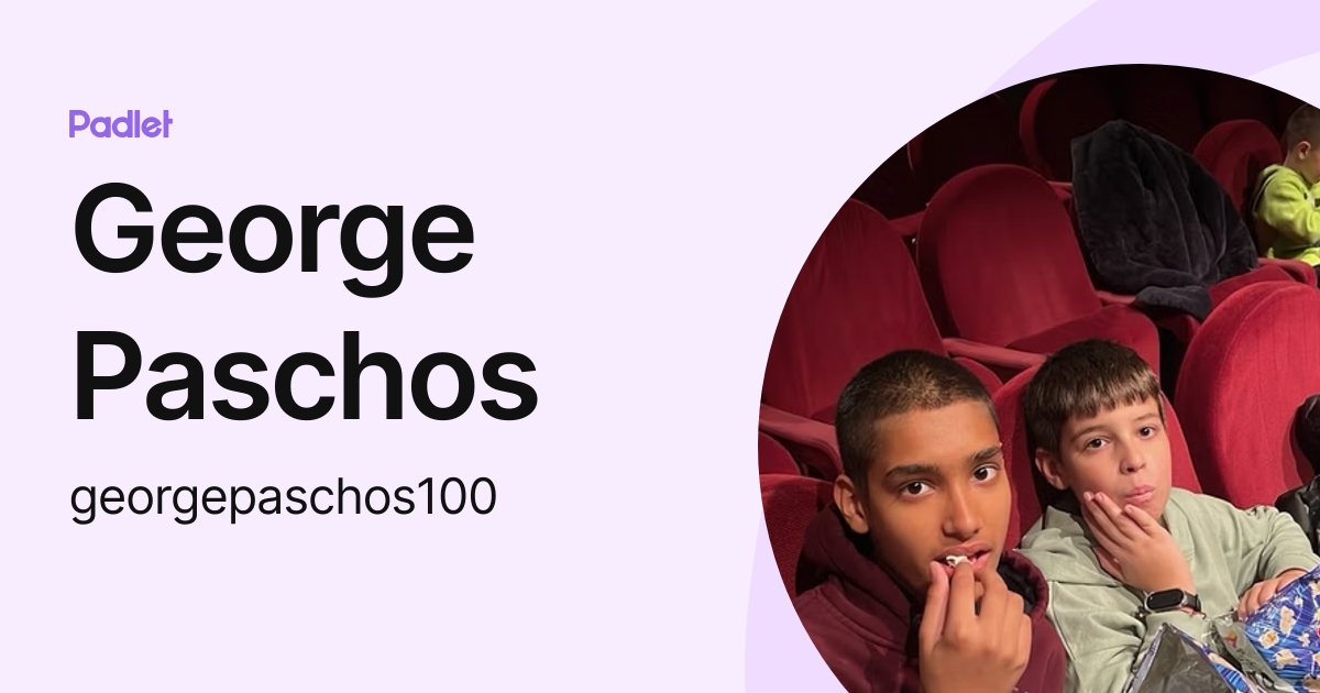 George Paschos (georgepaschos100) profile | Padlet