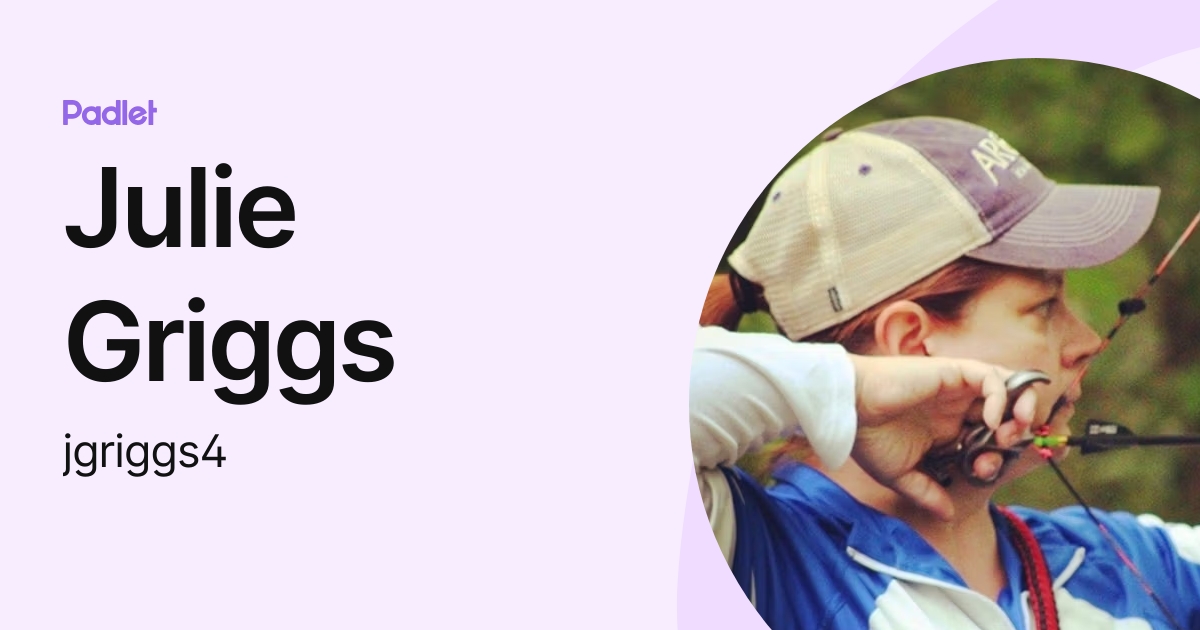 Julie Griggs (jgriggs4) profile | Padlet